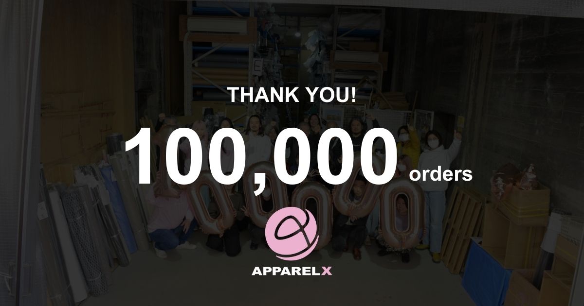 ApparelX -アパレル資材BtoBサイト- 100,000 注文 達成！